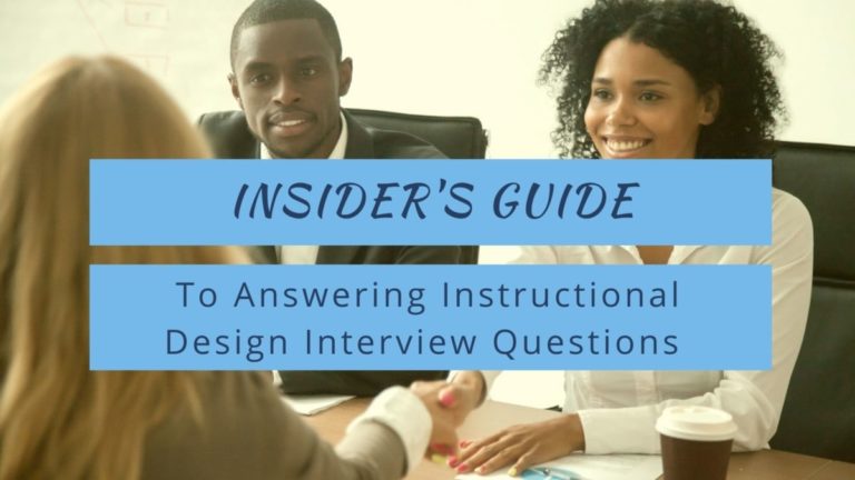 Insider’s Guide to Answering Instructional Design Interview Questions ...